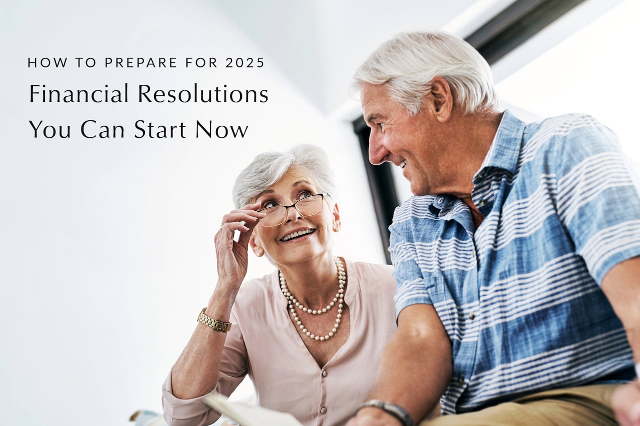 Financial Resolutions for 2025: How to Get Started Right Now